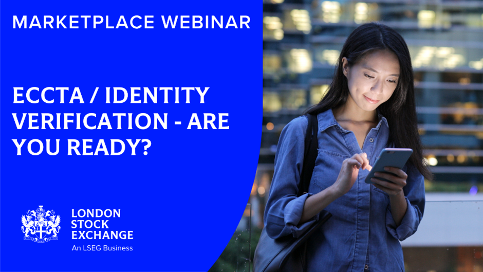 ECCTA/Identity Verification - Are You Ready? | Issuer Services | LSEG