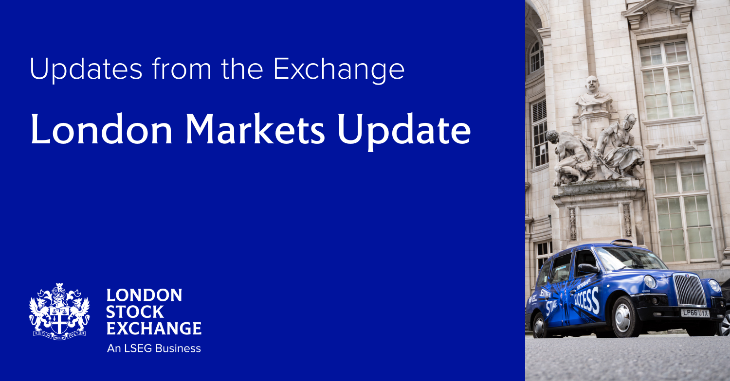 London Markets Update – 7th Edition 2025 | Issuer Services | LSEG